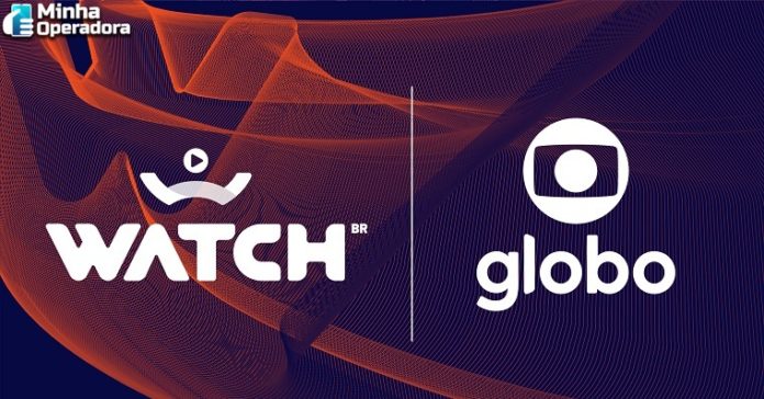 Watch Brasil faz parceria com a Globo para incorporar canais da ...